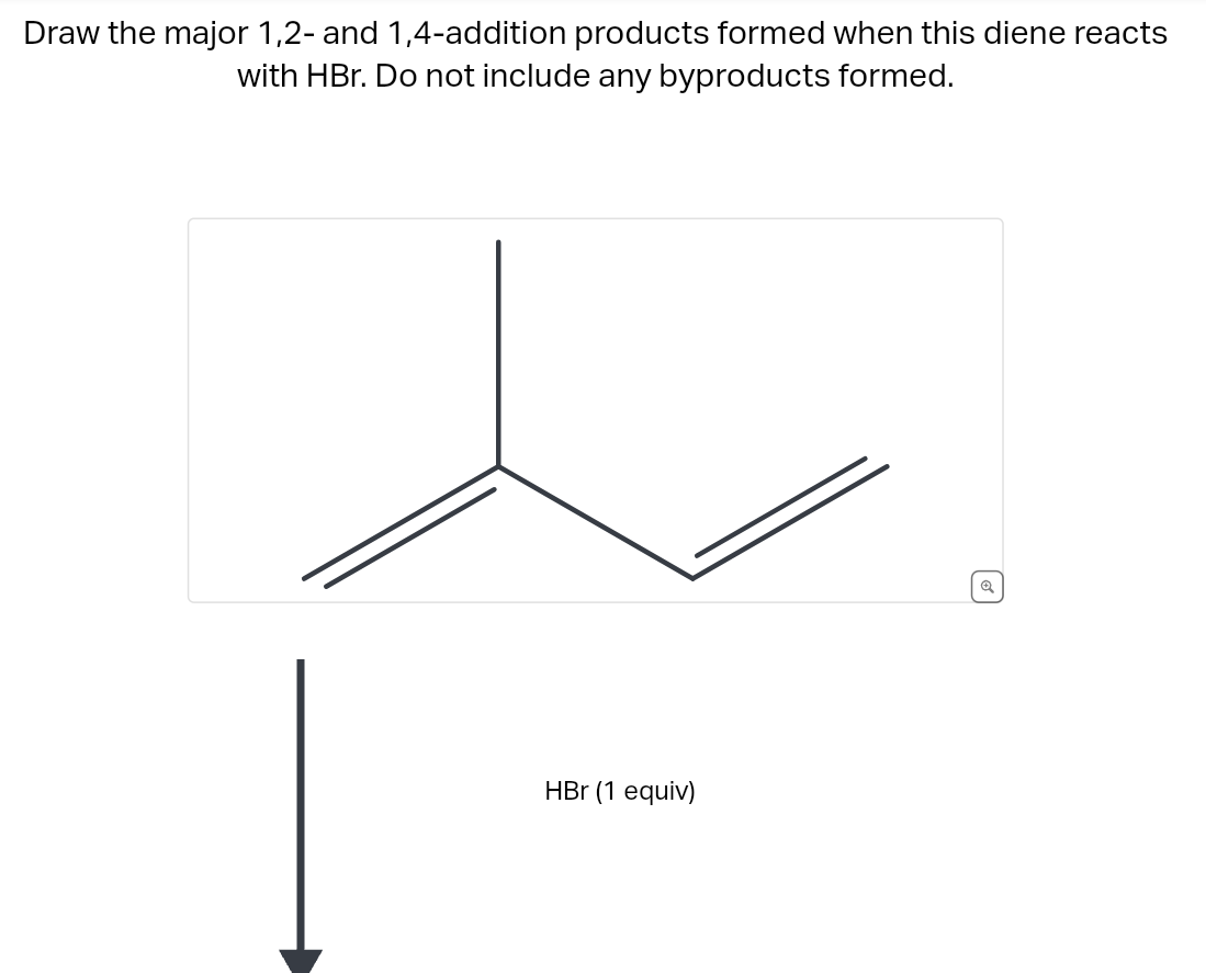 Solved Draw the major 1,2- ﻿and 1,4-addition products formed | Chegg.com