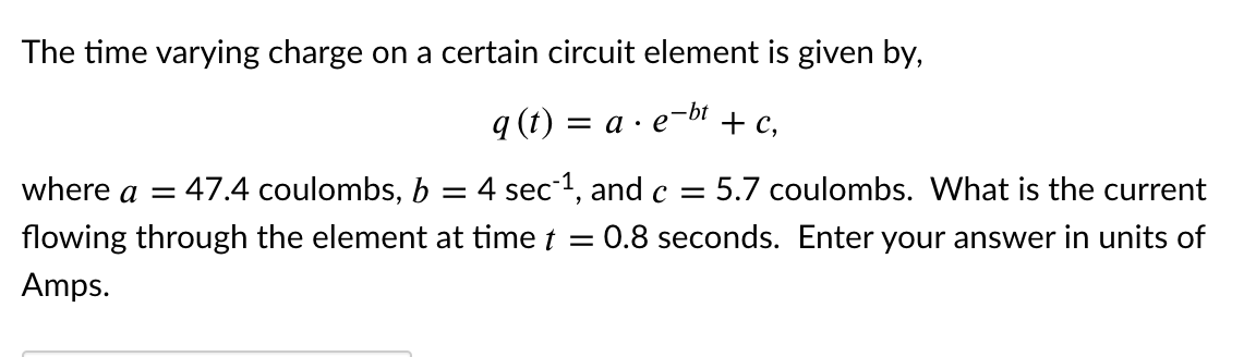 Solved The time varying charge on a certain circuit element | Chegg.com