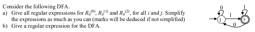 Solved Consider the following DFA. a) Give all regular | Chegg.com