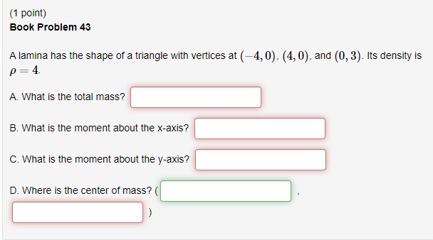 Solved (1 point) Book Problem 43 A lamina has the shape of a | Chegg.com