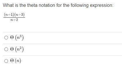 Solved What is the theta notation for the following | Chegg.com