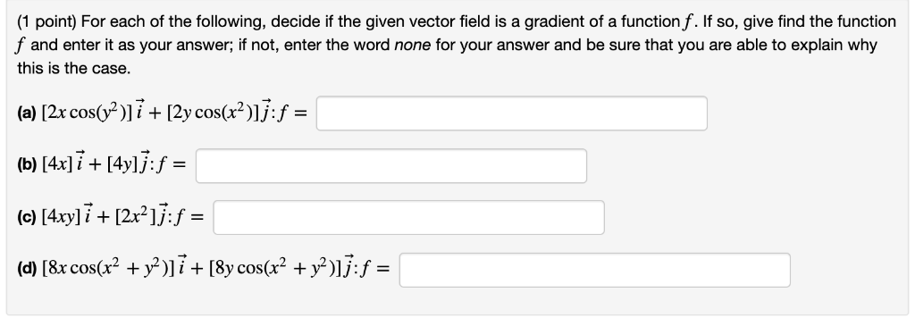 Solved (1 point) For each of the following, decide if the | Chegg.com