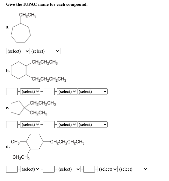 Solved Give the IUPAC name for each compound. CH2CH3 a. | Chegg.com