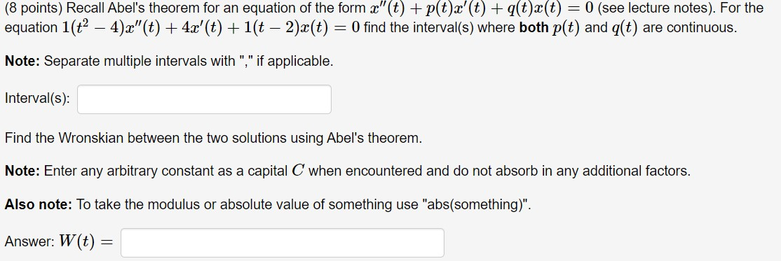 Solved (8 points) Recall Abel's theorem for an equation of | Chegg.com