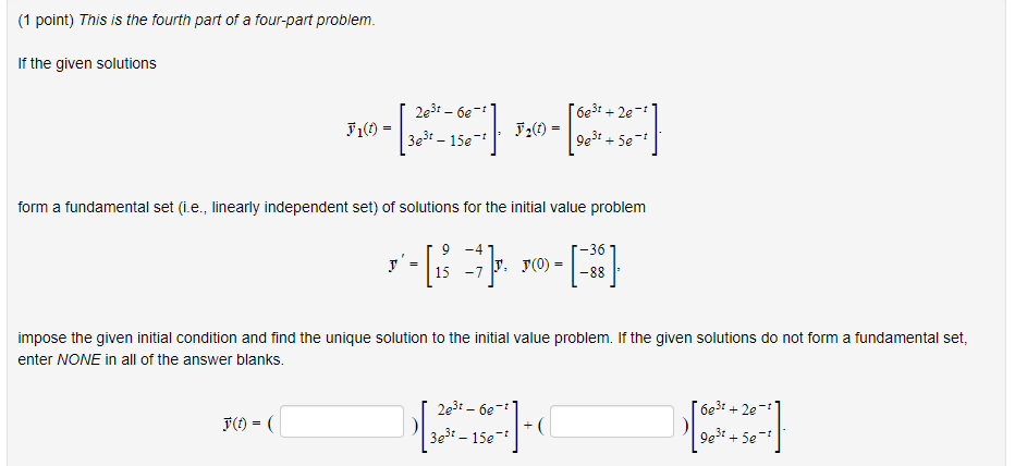 Solved (1 point) This is the fourth part of a four-part | Chegg.com