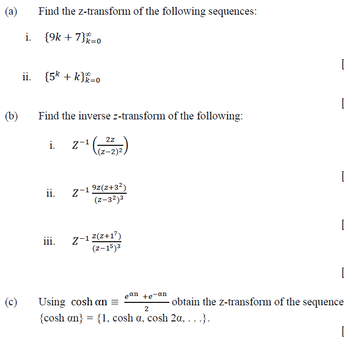 Solved Find the z-transform of the following sequences: i. | Chegg.com