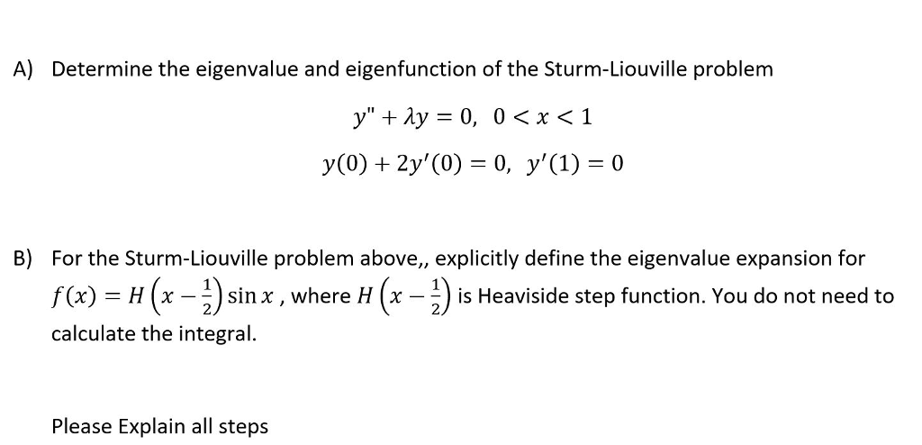 Solved A Determine The Eigenvalue And Eigenfunction Of The
