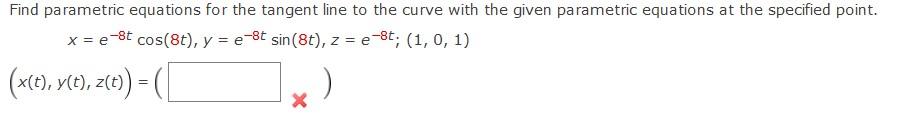 Solved Find parametric equations for the tangent line to the | Chegg.com