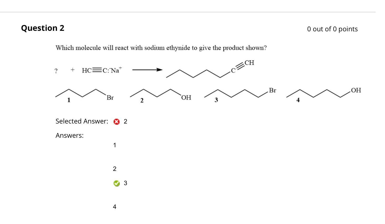 Solved Question 2 O out of 0 points Which molecule will | Chegg.com