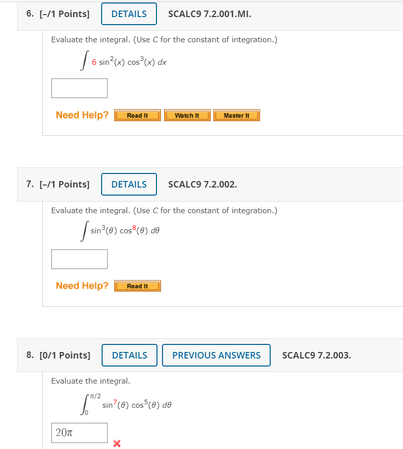 Solved 6. [-/1 Points] DETAILS SCALC9 7.2.001.MI. Evaluate | Chegg.com