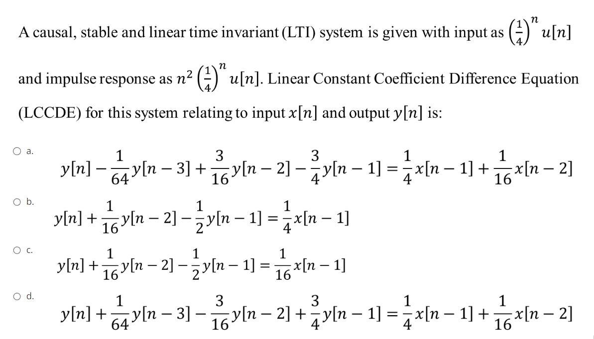 Solved A causal, stable and linear time invariant (LTI) | Chegg.com