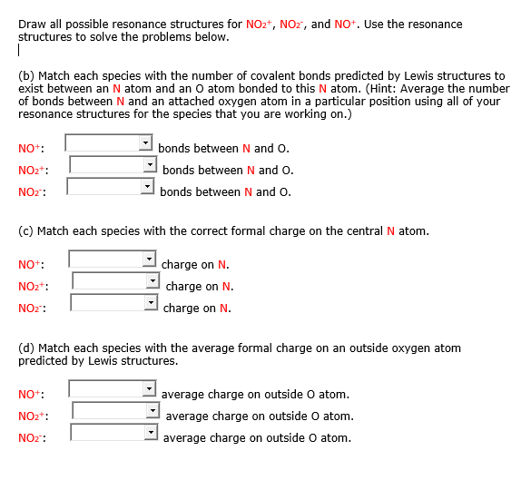 Solved Draw all possible resonance structures for NO2+, NO2, | Chegg.com