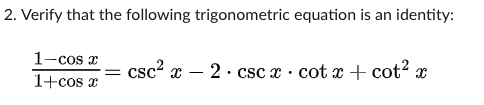 Solved 2. Verify that the following trigonometric equation | Chegg.com