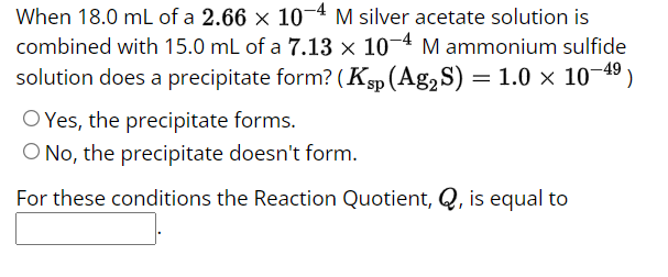 Solved When 18.0 mL of a 2.66×10−4M silver acetate solution | Chegg.com