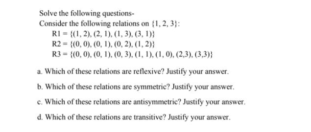 Solved Solve the following questions- Consider the following | Chegg.com