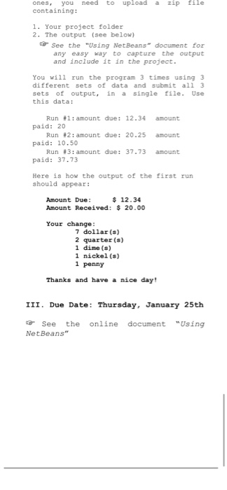 Programming Assignment #1 (Using a Java IDE) I. The | Chegg.com