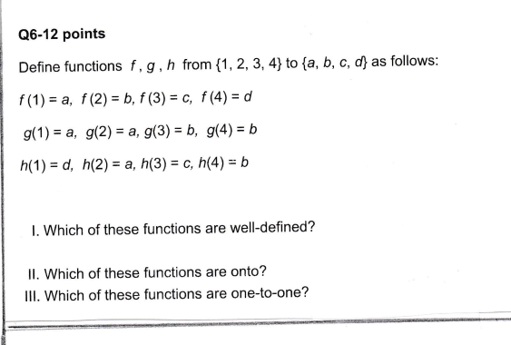 Solved Define functions f,g,h from {1,2,3,4} to {a,b,c,d} as | Chegg.com