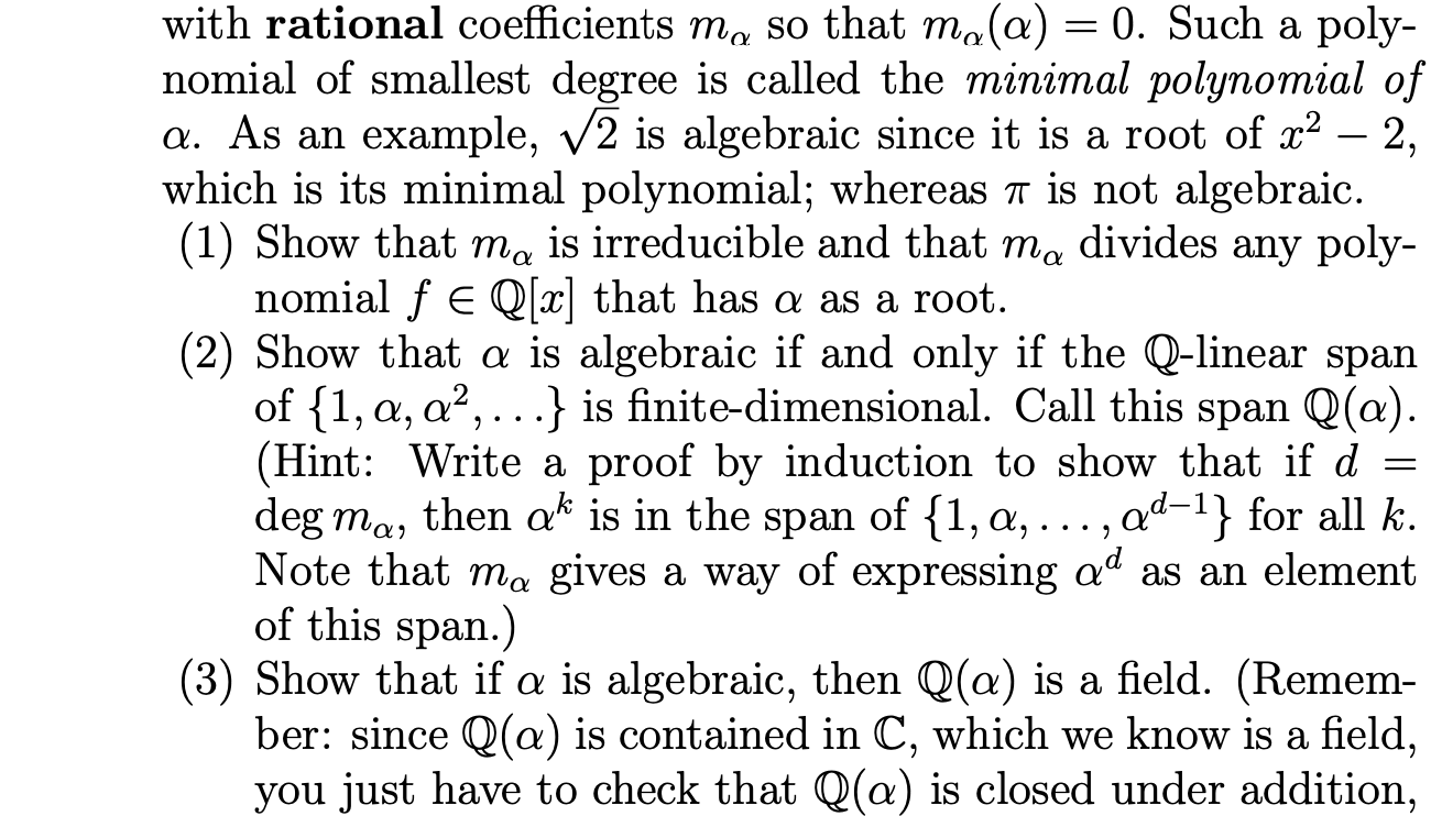 Solved A complex number α is called algebraic if there is a | Chegg.com