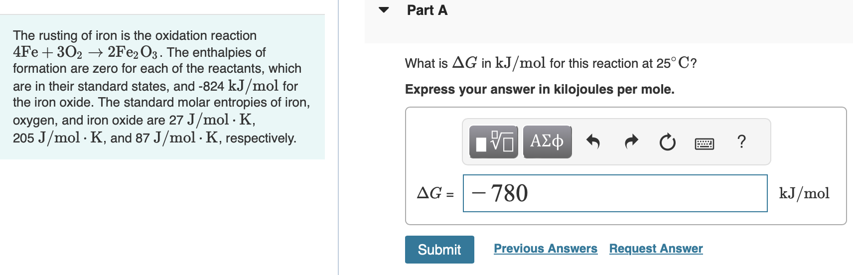 Solved The rusting of iron is the oxidation reaction | Chegg.com