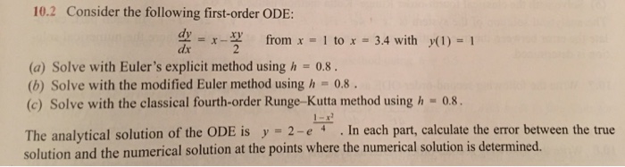 Solved 10.2 Consider the following first-order ODE from 1 to | Chegg.com
