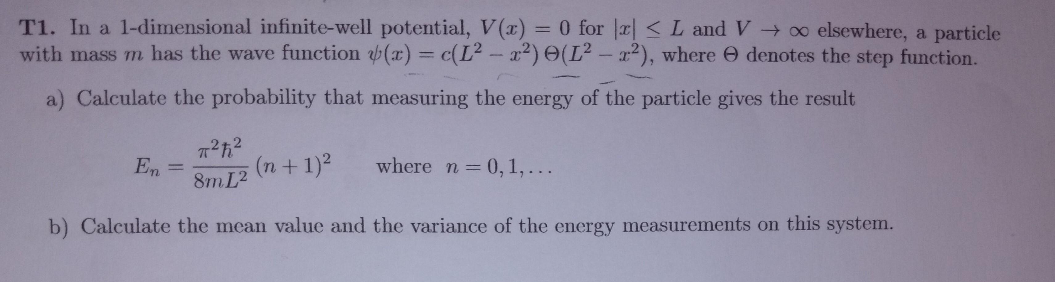 T1. In a 1-dimensional infinite-well potential, V(x) | Chegg.com