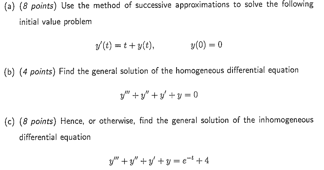 Solved (a) ( 8 points) Use the method of successive | Chegg.com