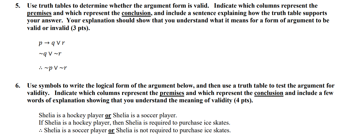 Solved 5. Use truth tables to determine whether the argument | Chegg.com