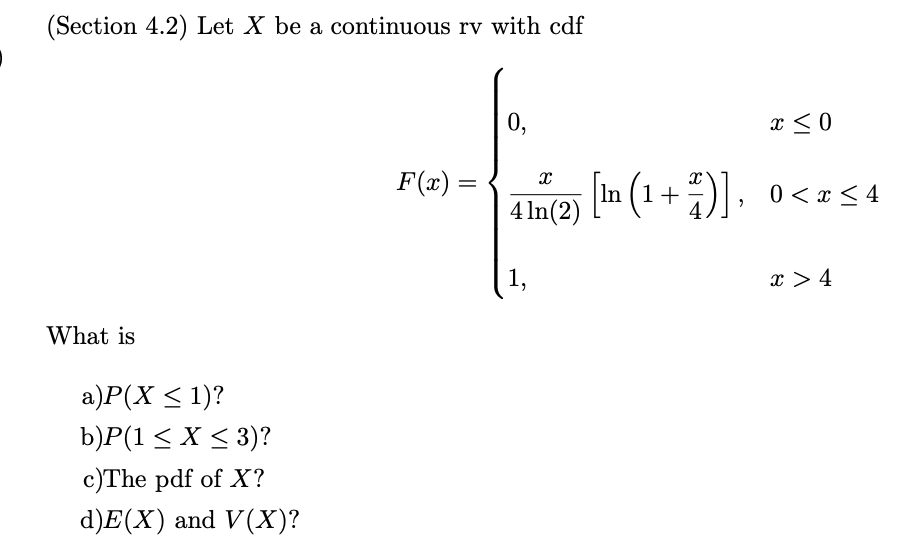 Solved (Section 4.2) Let X be a continuous rv with cdf | Chegg.com