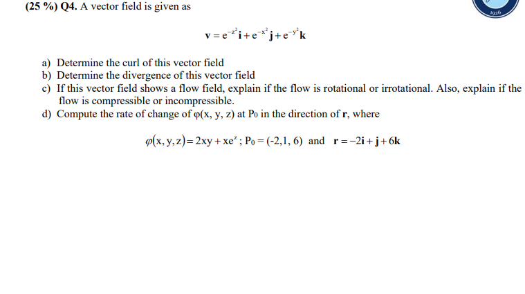 Solved (25 %) 04. A vector field is given as 1926 | Chegg.com