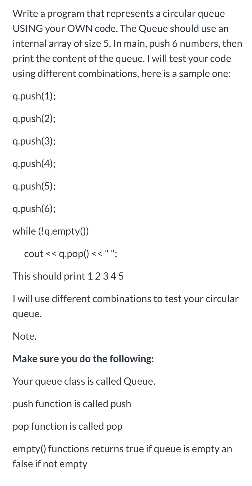 Solved Write a program that represents a circular queue | Chegg.com