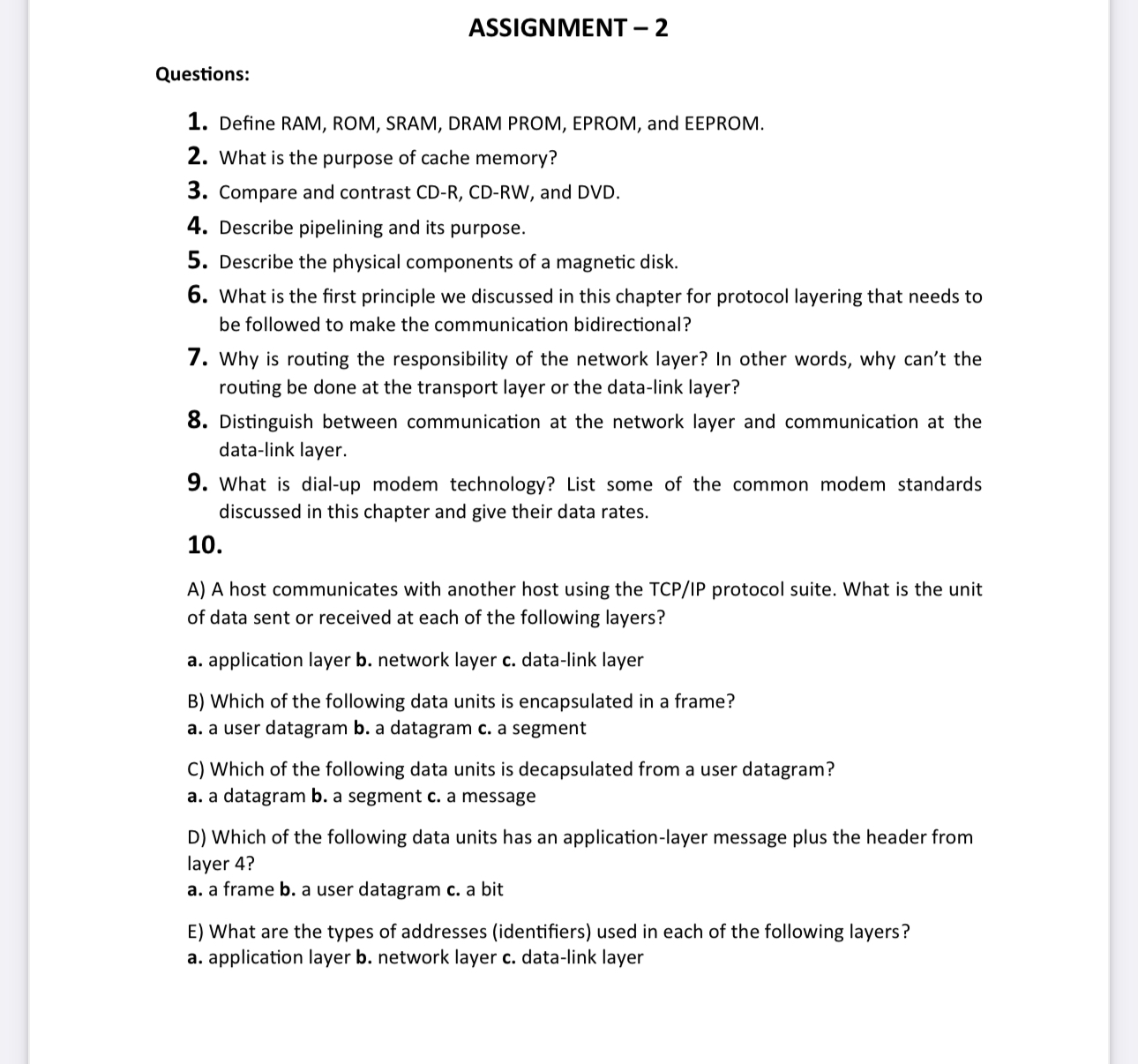 Solved Questions: 1. Define RAM, ROM, SRAM, DRAM PROM, | Chegg.com