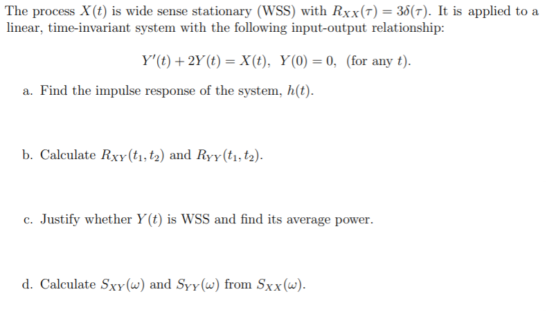 The process X(t) is wide sense stationary (WSS) with | Chegg.com