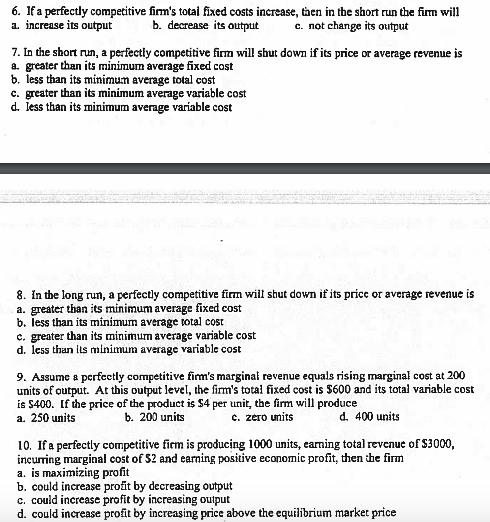 Solved 6. If a perfectly competitive firm's total fixed | Chegg.com