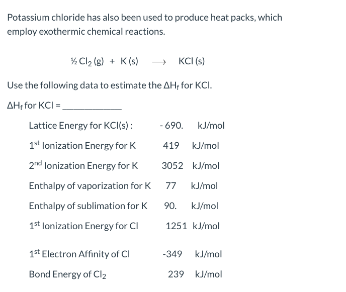 Solved Potassium chloride has also been used to produce heat | Chegg.com