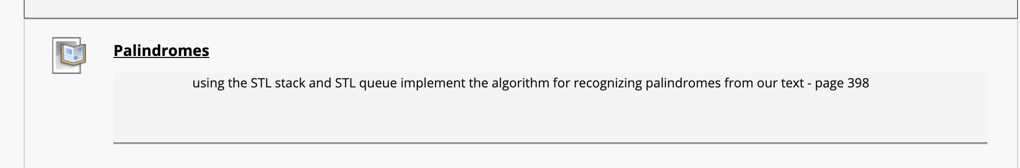 Solved Palindromes using the STL stack and STL queue | Chegg.com