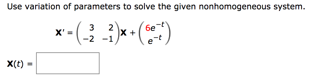 Solved Use variation of parameters to solve the given | Chegg.com