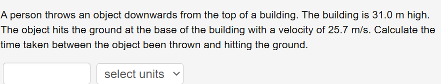 Solved A person throws an object downwards from the top of a | Chegg.com