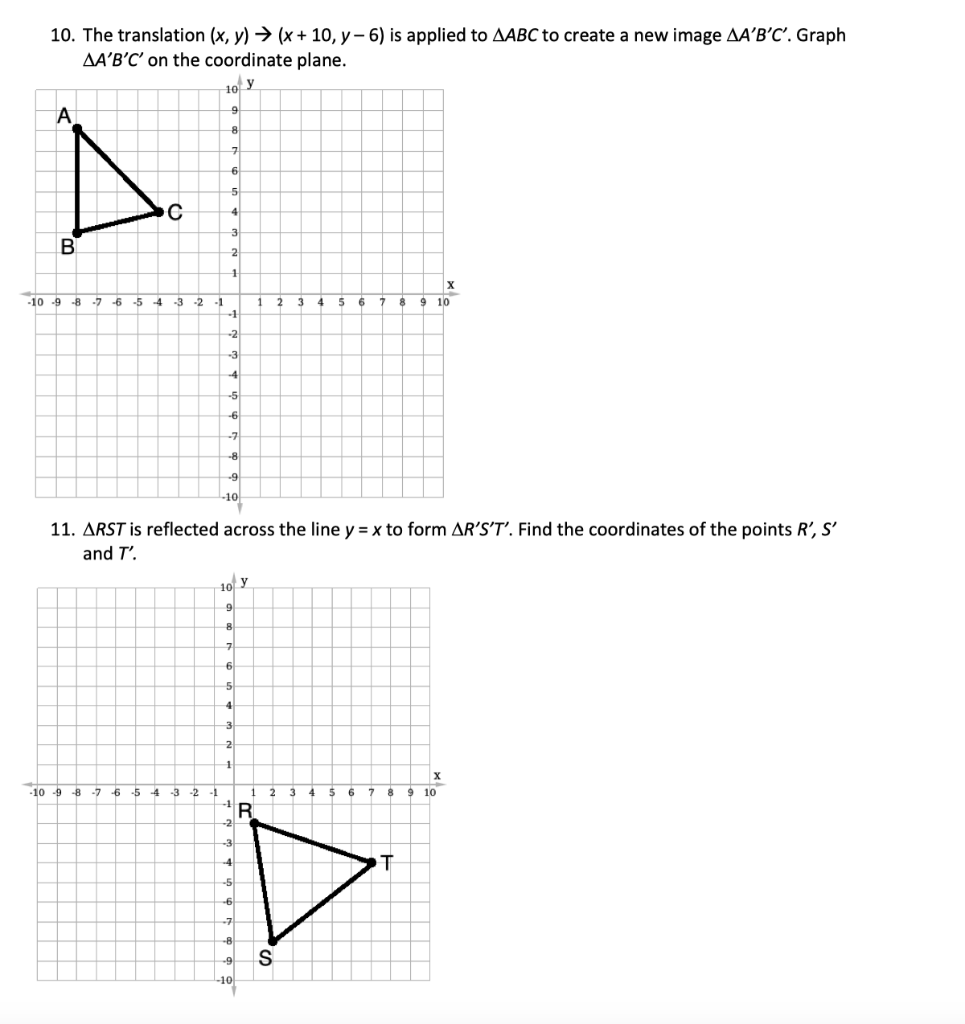 Solved 10. The translation (x, y) → (x + 10, y-6) is applied | Chegg.com