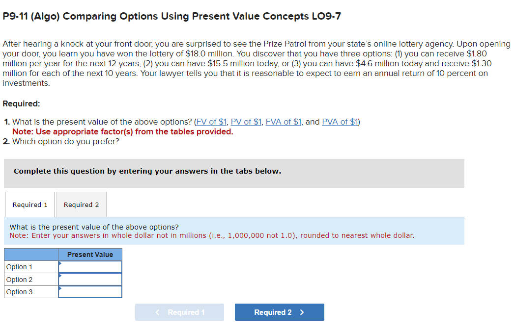 Solved P9-11 (Algo) ﻿Comparing Options Using Present Value | Chegg.com