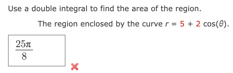 Solved Use a double integral to find the area of the region. | Chegg.com