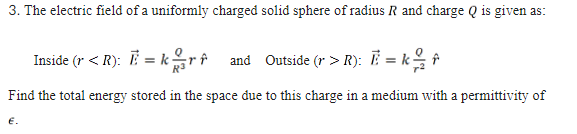 Solved 3. The electric field of a uniformly charged solid | Chegg.com