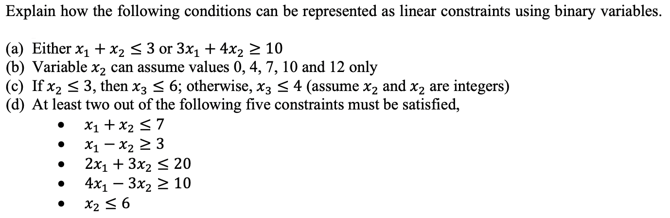 Explain how the following conditions can be | Chegg.com