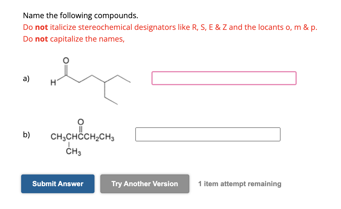 Solved Name the following compounds.Do not italicize | Chegg.com