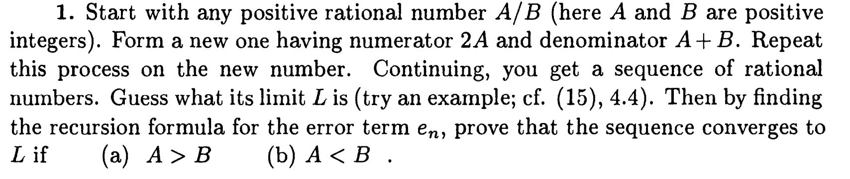 Solved 1. Start with any positive rational number A/B (here | Chegg.com