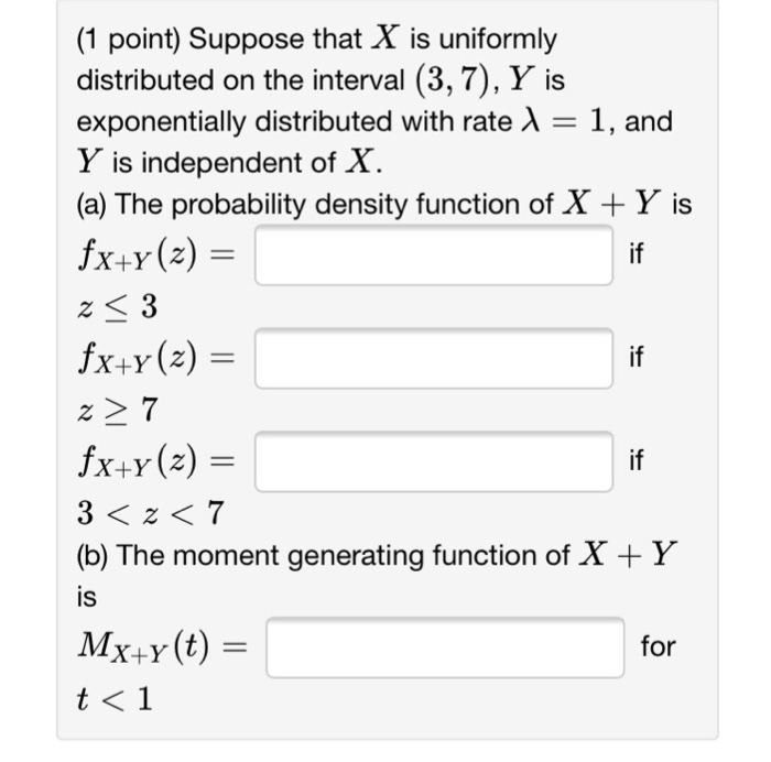 Solved (1 point) Suppose that X is uniformly distributed on | Chegg.com