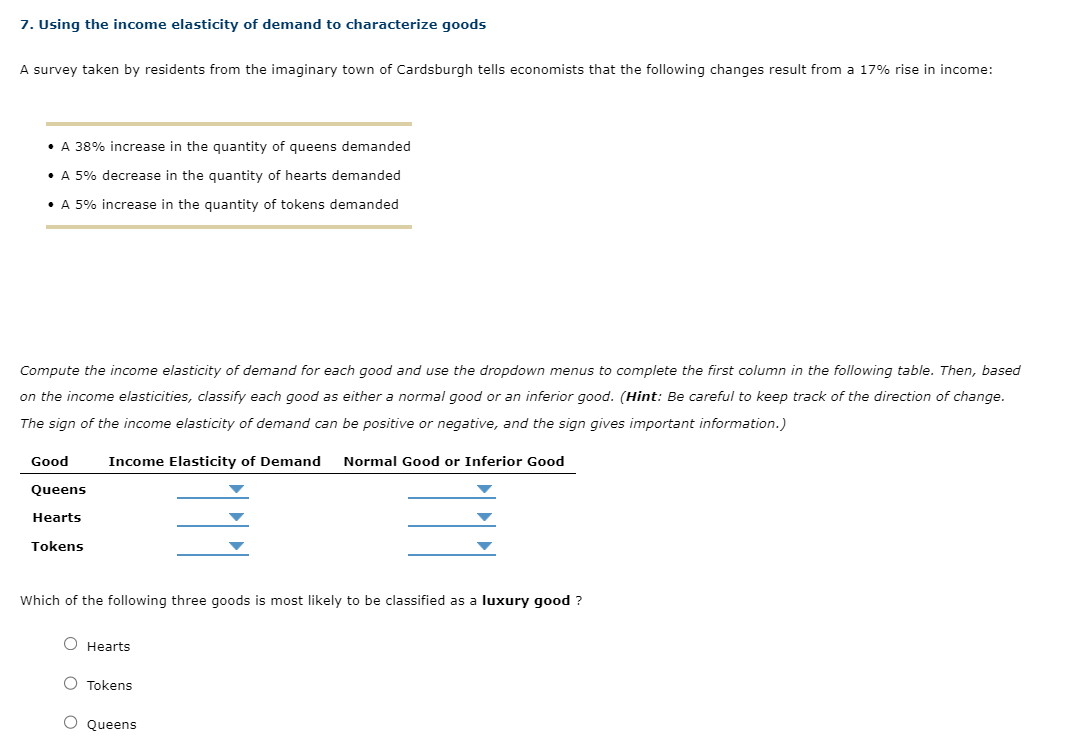 Solved 7. Using the income elasticity of demand to | Chegg.com