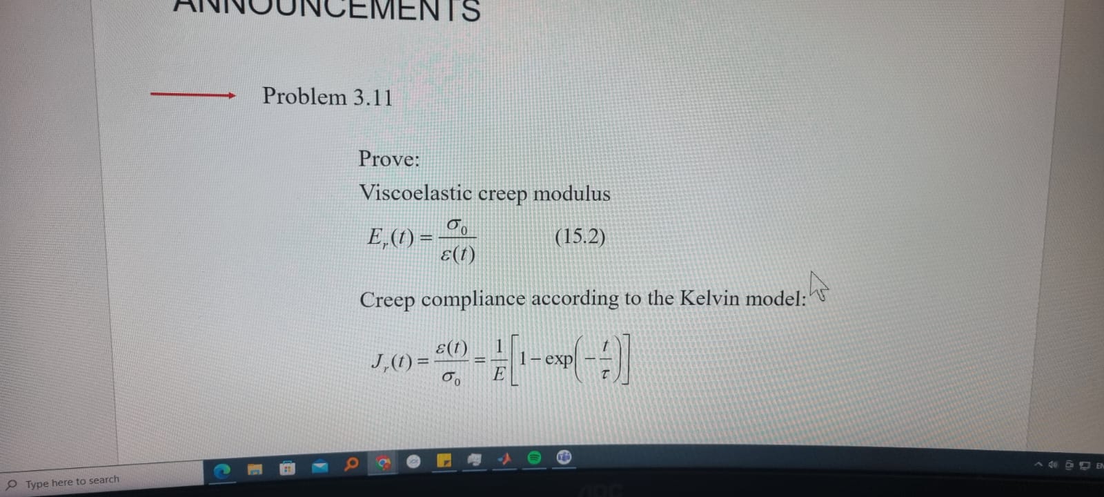 Solved Prove: Viscoelastic creep modulus Er(t)=ε(t)σ0 Creep | Chegg.com