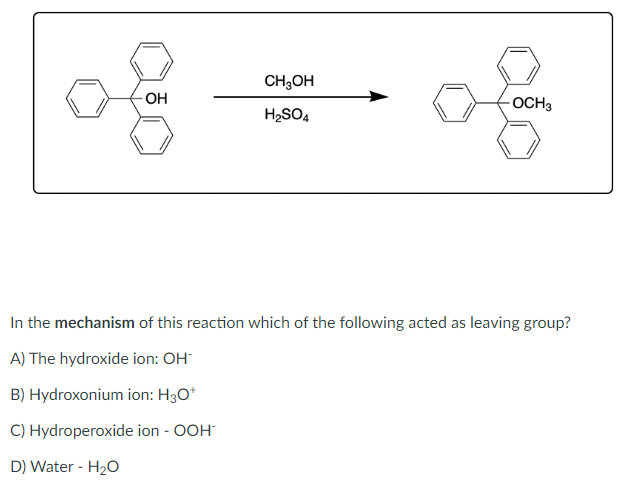 Solved H2SO4CH3OH→ In the mechanism of this reaction which | Chegg.com