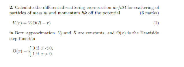 Solved (1) 2. Calculate the differential scattering cross | Chegg.com