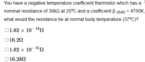 Solved You have a negative temperature coefficient | Chegg.com